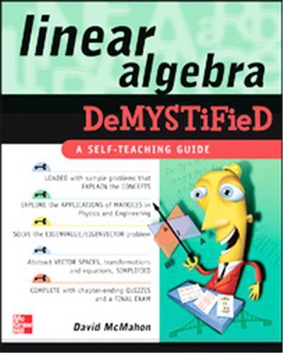 Linear Algebra Demystified, Demystified Series - broché - Mcmahon ...
