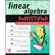 Linear Algebra Demystified, Demystified Series - broché - Mcmahon ...