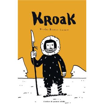 Kroak - broché - Nicolas Bianco-Levrin - Achat Livre | fnac