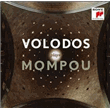 Volodos Plays Mompou - CD - Federico Mompou - Volodos - Disco | Fnac