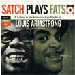 Satch Plays Fats: Louis Armstrong - Vinilo - Louis Armstrong - Disco | Fnac