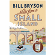 Notes From a Small Island - Bill Bryson · 5% de descuento | Fnac