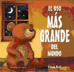 El oso más grande del mundo - Adam Relf -5% en libros | Fnac