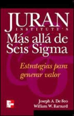 Más allá de Seis Sigma - Joseph A. De Feo, William W. Barnard -5% en ...