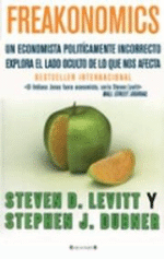 Freakonomics - LEVITT, STEVEN D.;DUBNER, STEPHEN J., Stephen J. Dubner ...