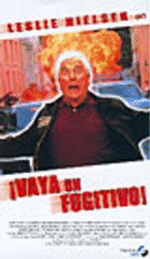 ¡Vaya un fugitivo! - DVD - Pat Proft - Leslie Nielsen - Richard Crenna ...