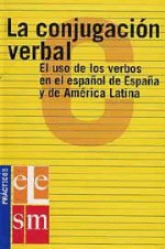 La conjugación verbal. El uso de los verbos en el español de España y ...