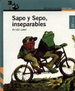 Sapo y Sepo, inseparables - Arnold Lobel -5% en libros | Fnac