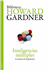 Inteligencias multiples - Howard Gardner -5% en libros | FNAC