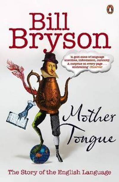 Mother tongue - Bill Bryson -5% en libros | Fnac