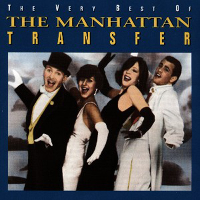 The very best of Manhattan Transfer - CD - Manhattan Transfer - Disco ...