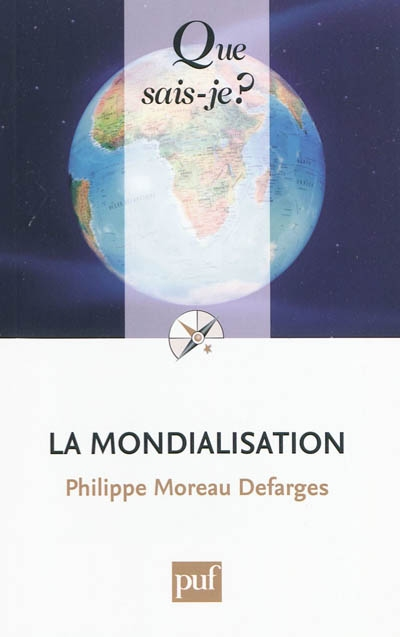 La mondialisation - Philippe Moreau Defarges -5% en libros | Fnac