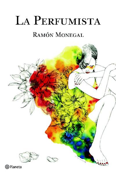 El perfumista - Ramón Monegal · 5% de descuento | Fnac