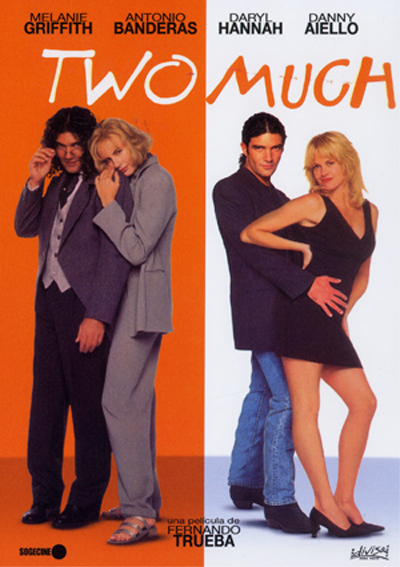 Two Much - DVD - Fernando Trueba - Antonio Banderas - Melanie Griffith ...