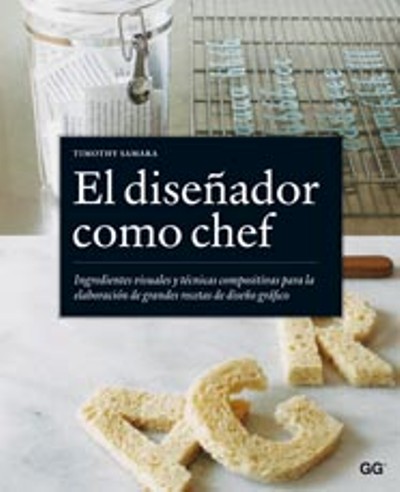 Diseñador como chef - Timothy Samara -5% en libros | Fnac