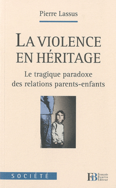 La violence en héritage - Pierre Lassus -5% en libros | Fnac