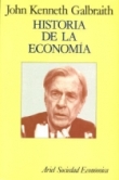 Historia de la economía - John Kenneth Galbraith -5% en libros | Fnac