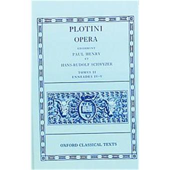 Plotini, Opera, Oxford Classical Texts Series - relié - Achat Livre | fnac