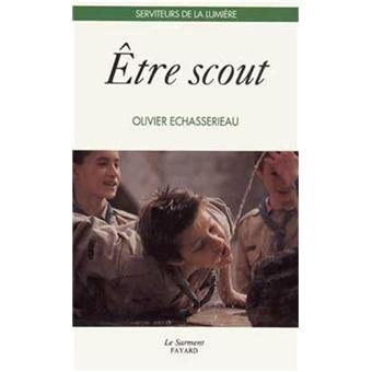 ETRE SCOUT - grand format - Achat Livre | fnac