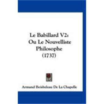 Le Babillard V2: Ou Le Nouvelliste Philosophe (1737) - Autres - Achat ...