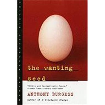 the wanting seed