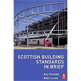 Scottish Building Standards in Brief - broché - Achat Livre | fnac