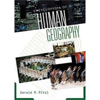 Encyclopedia of Human Geography - relié - Achat Livre | fnac
