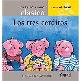 Los Tres Cerditos / The Three Little Pigs, Caballo Alado Clasico Series ...