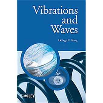 Vibrations and Waves, The Manchester Physics Series - relié -, Livre ...