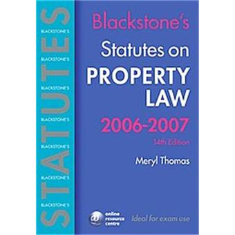 Blackstone's Statutes Property Law 2006-2007, Blackstone's Statute Book ...