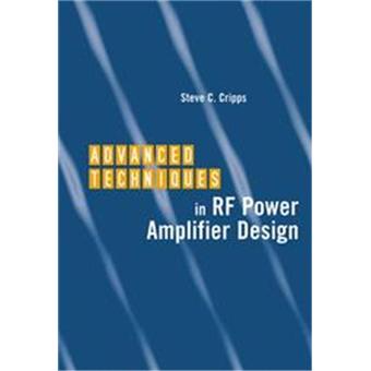 Advanced Techniques in Rf Power Amplifier Design, Artech House ...