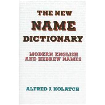 The New Name Dictionary - broché - Achat Livre | fnac