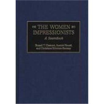 The Women Impressionists, Art Reference Collection - relié -, Livre ...