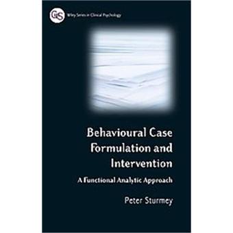 Behavioral Case Formulation and Intervention, The Wiley Series in ...