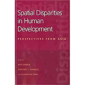 Spatial Disparities in Human Development - broché -, Livre tous les ...