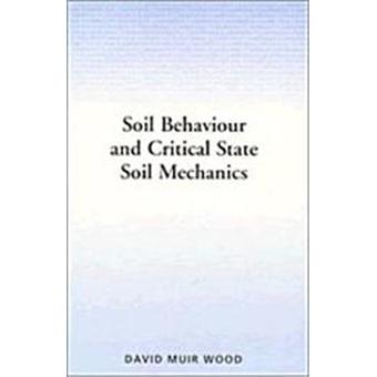 Soil Behaviour and Critical State Soil Mechanics - broché -, Livre tous ...