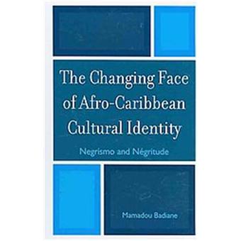 The Changing Face of Afro-caribbean Cultural Identity - relié - Achat ...