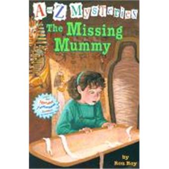 The Missing Mummy, A to Z Mysteries - broché - Achat Livre | fnac