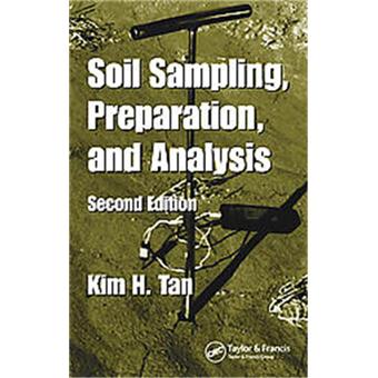 Soil Sampling, Preparation, And Analysis, Books in Soils, Plants, and ...
