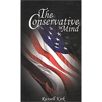 The Conservative Mind - broché - Achat Livre | fnac