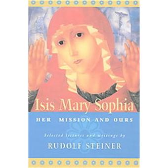 Isis Mary Sophia - broché - Achat Livre | fnac