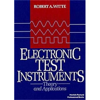 Electronic Test Instruments, Hewlett-Packard Professional Books - relié ...