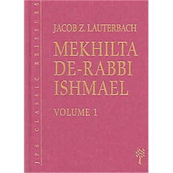 Mekhilta De-Rabbi Ishmael - relié - Achat Livre | fnac