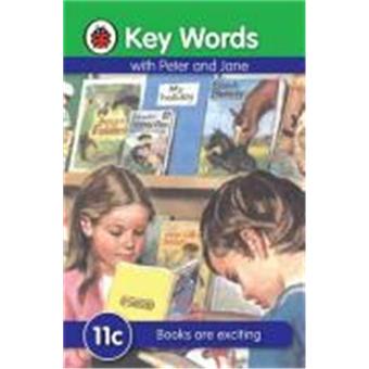 key words with peter and jane: 11c books are exciting: key words ...