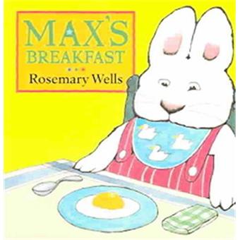 Max's Breakfast, Max and Ruby - cartonné - Achat Livre | fnac