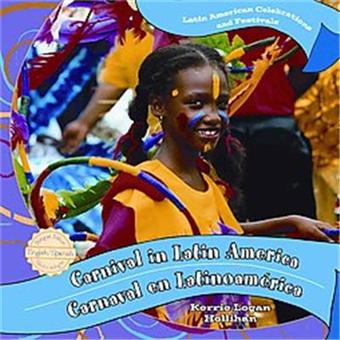 Carnival in Latin America / Carnaval En Latinoamerica, Latin American ...