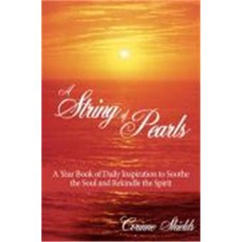 A String of Pearls: A Year Book of Daily Inspiration to Soothe the Soul ...