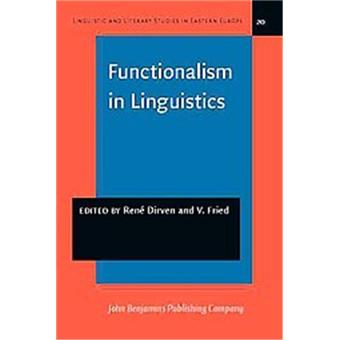 Functionalism in Linguistics, Linguistic and Literary Studies in ...