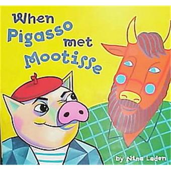 When Pigasso Met Mootisse - relié - Achat Livre | fnac