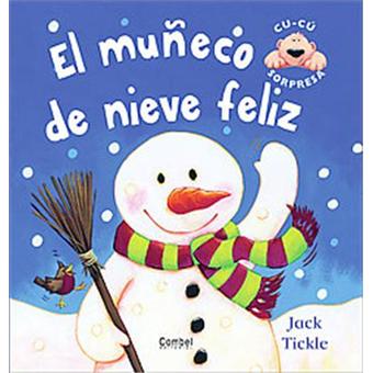 El Muneco De Nieve Feliz/ The Very Smiley Snowman, Sorpresa Series ...